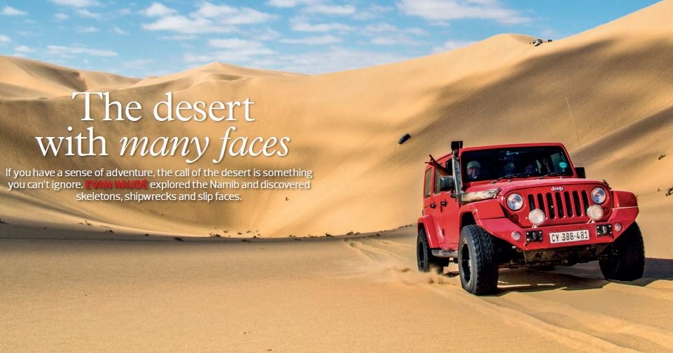 Drive Out Magazine Feature - Faces of the Namib - June 2016 - Faces of ...